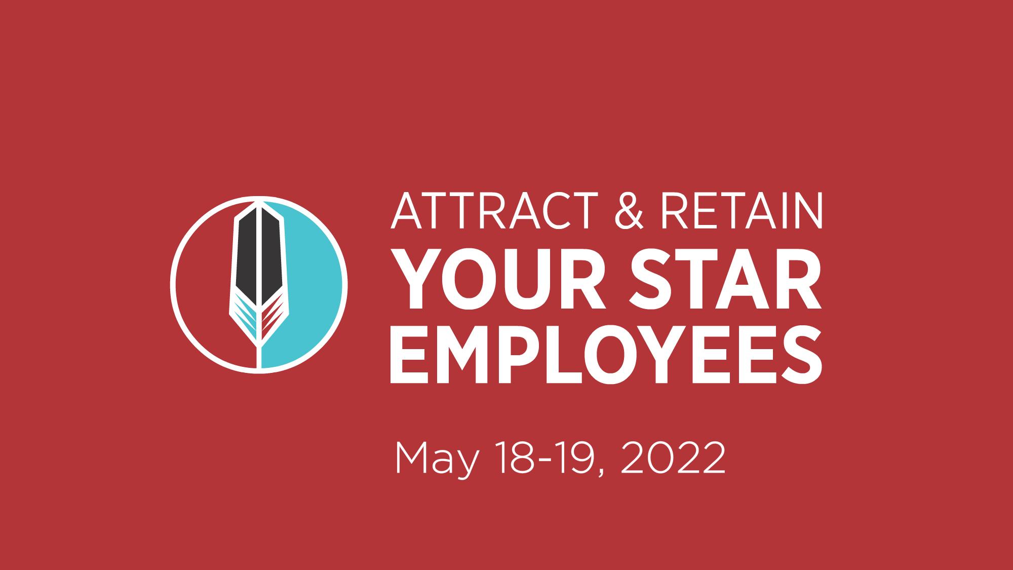 Attract & Retain Your Star Employees